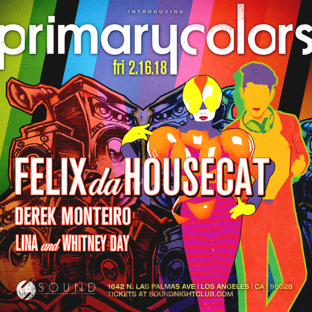 Primary Colors: Felix Da Housecat | Sound