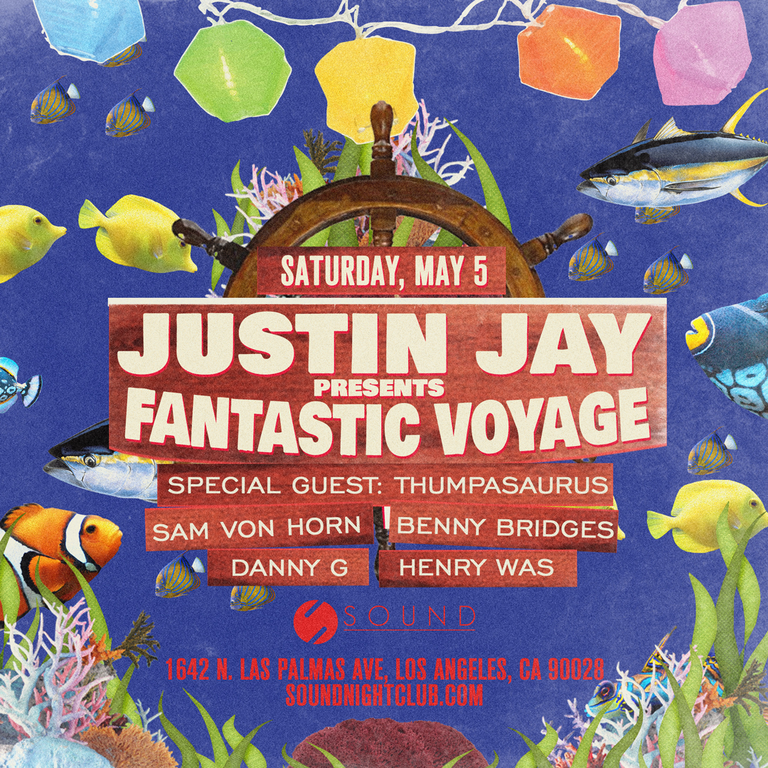 Justin Jay's Cinco De Mayo Fantastic Voyage | Sound